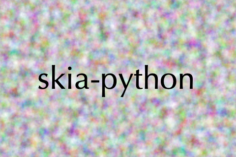 Skia-python: Pythonのための2Dグラフィックスライブラリ | | AI tech studio